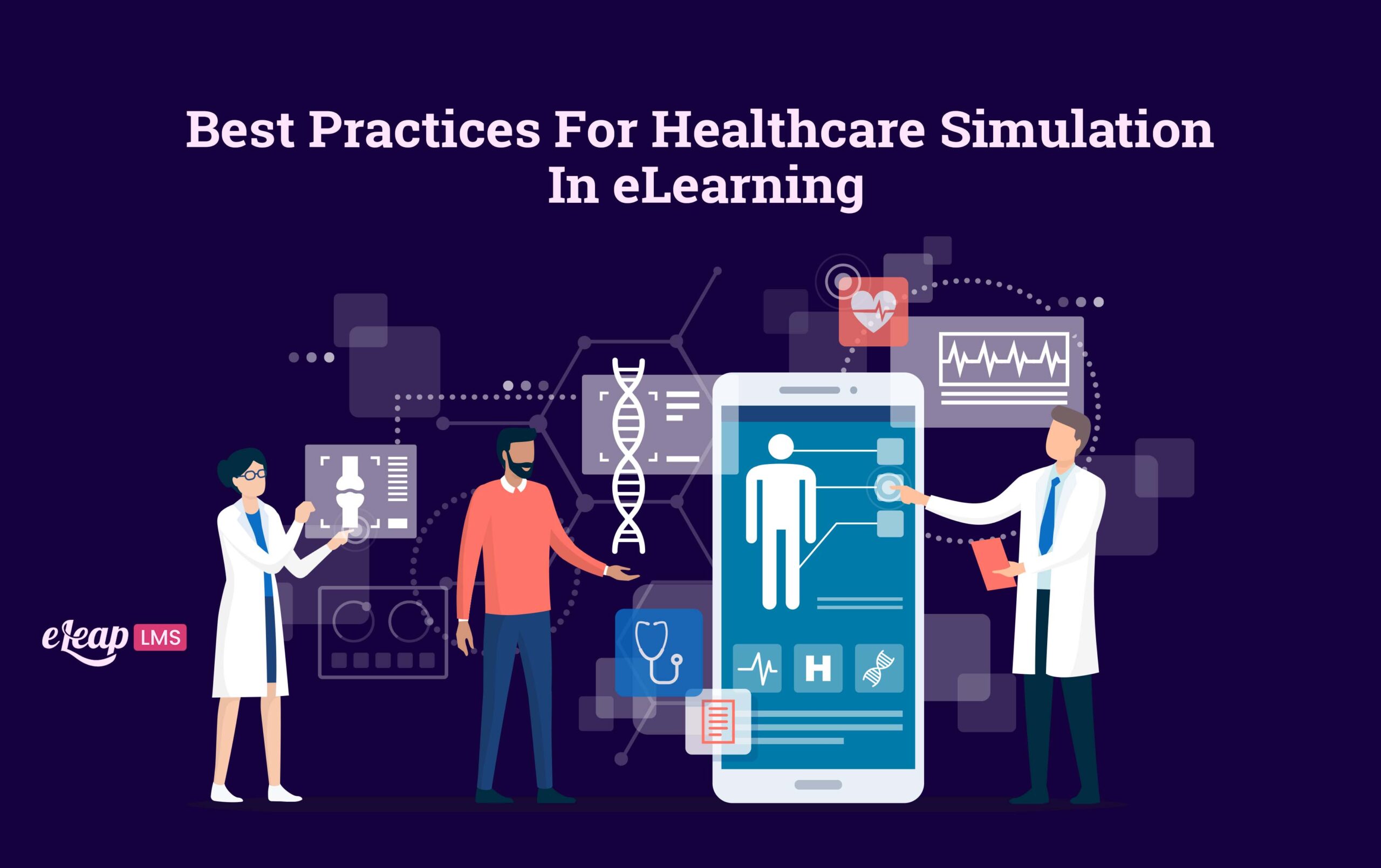 Best practices for healthcare simulation in eLearning