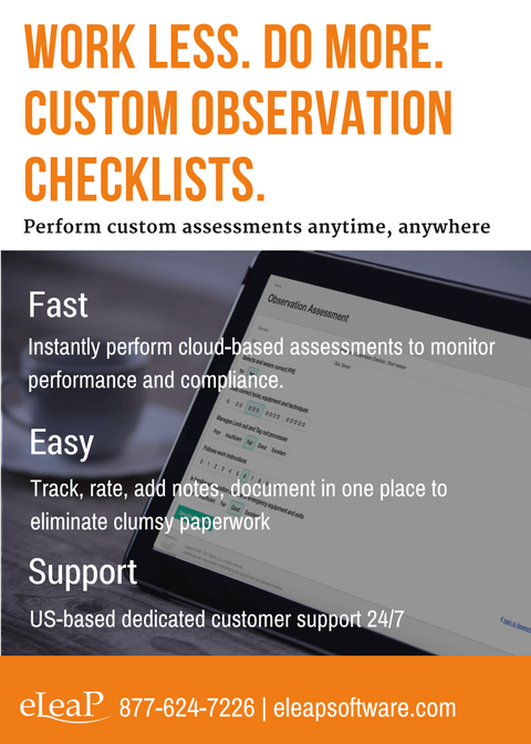 Organizations That Need Answers Use Observation Checklists - eLeaP®