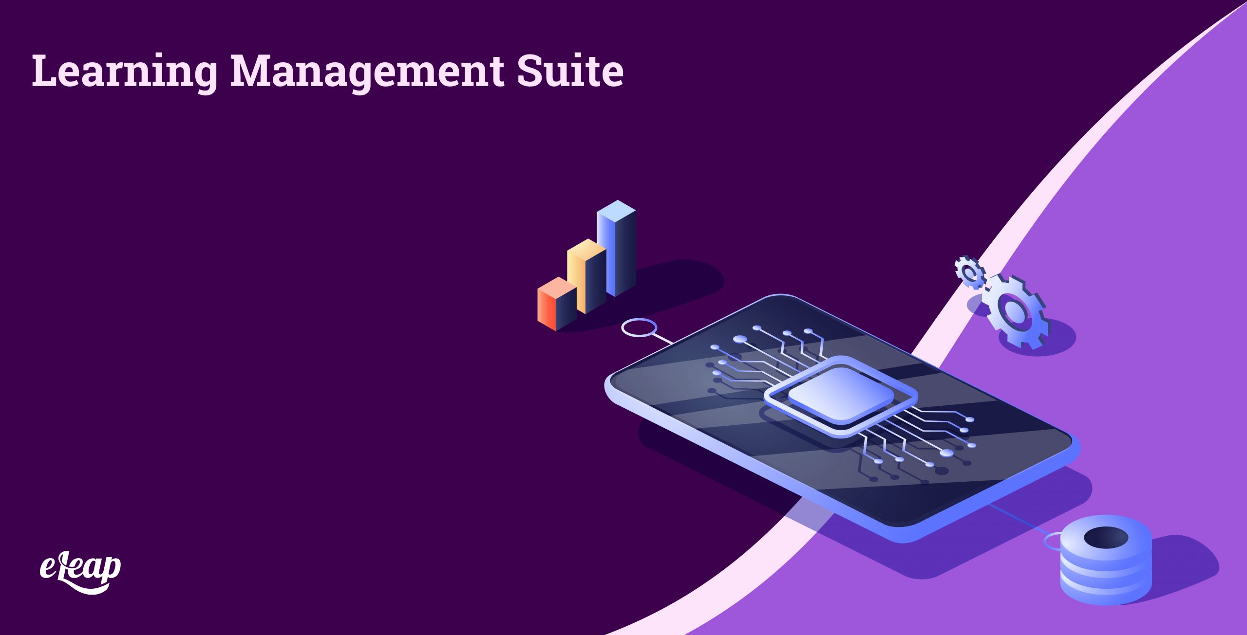 Learning Management Suite | Use a complete learning management suite