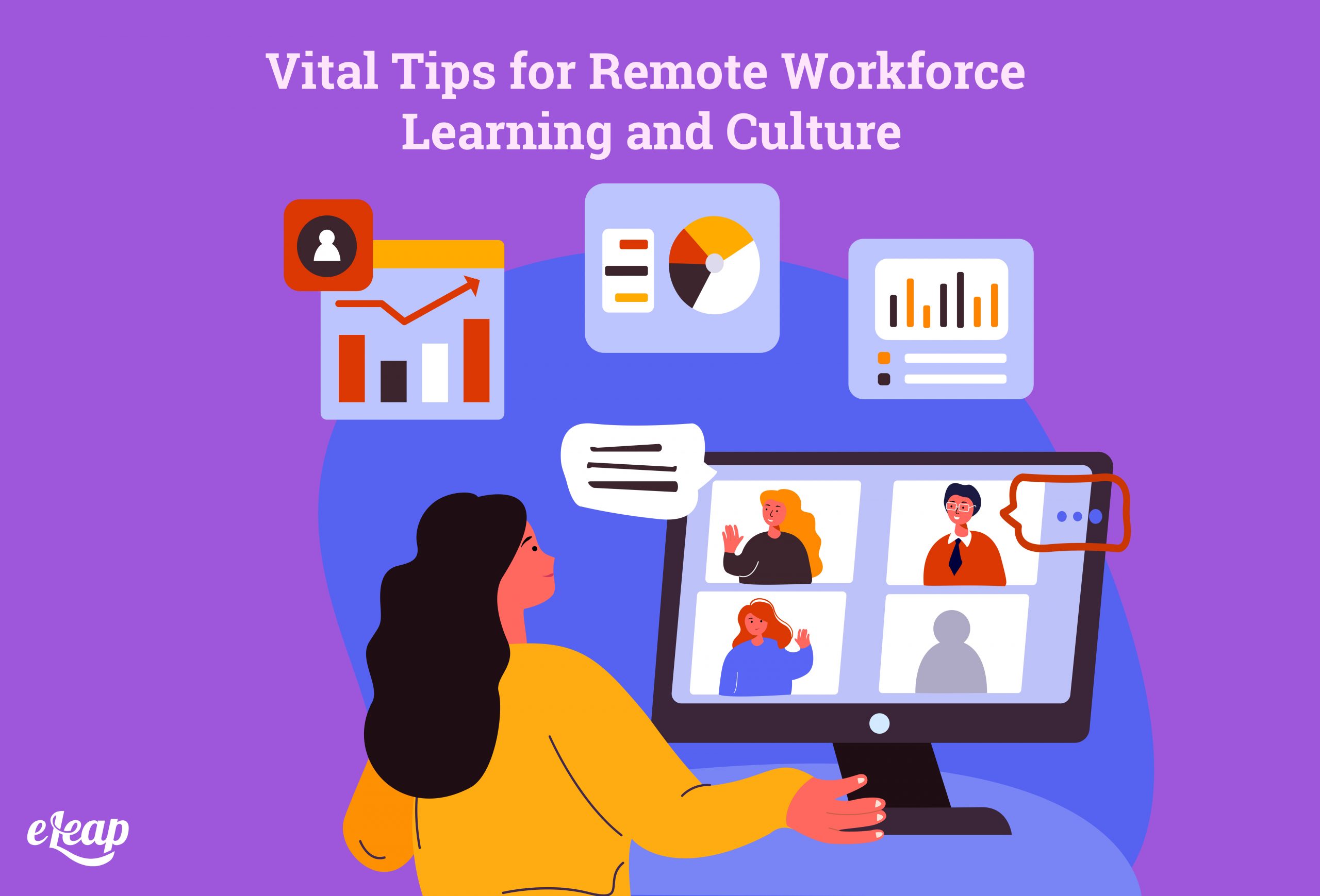 Vital Tips for Remote Workforce Learning and Culture - eLeaP®