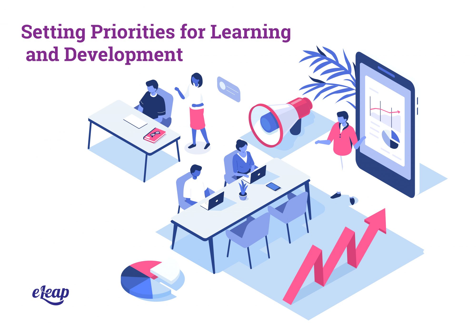 Setting Priorities for Learning and Development - eLeaP