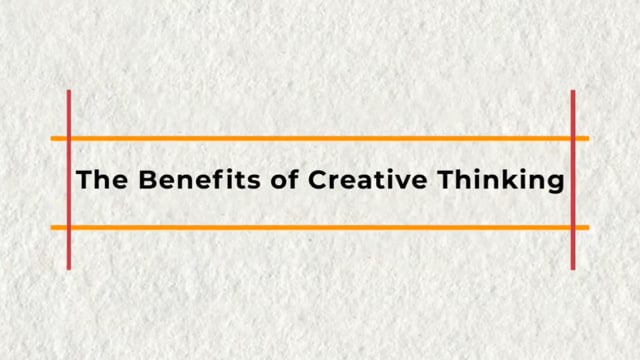 The Benefits Of Creative Thinking - eLeaP