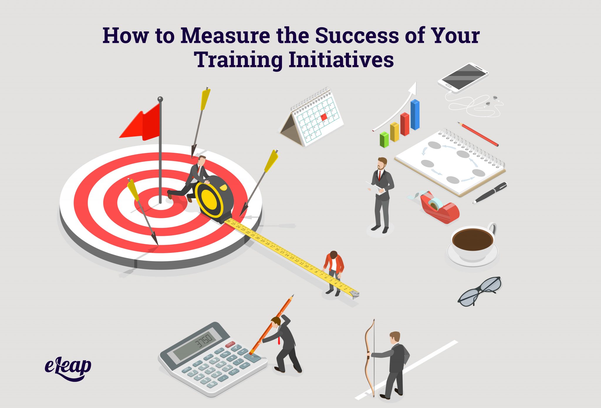 How to Measure the Success of Your Training Initiatives - eLeaP