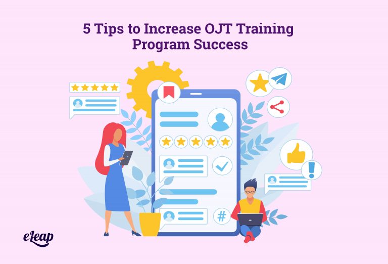 5 Tips to Increase OJT Training Program Success - eLeaP