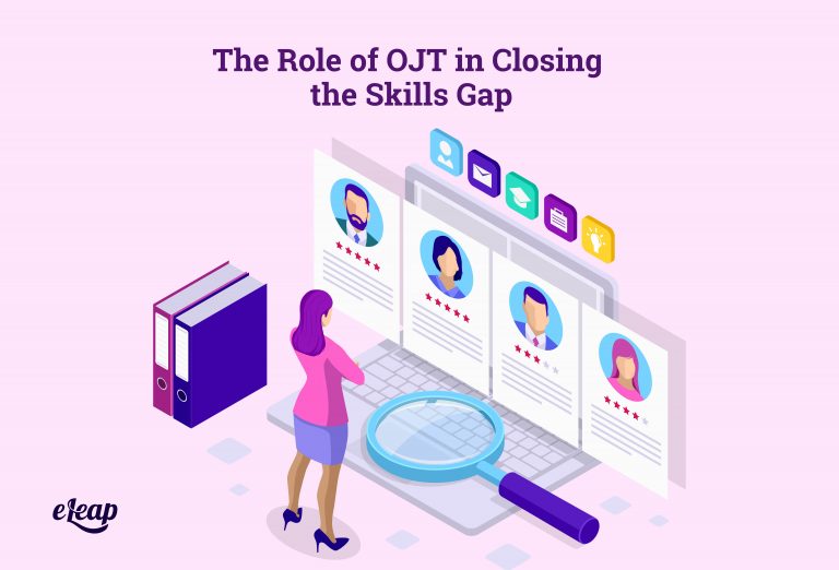 The Role of OJT in Closing the Skills Gap - eLeaP