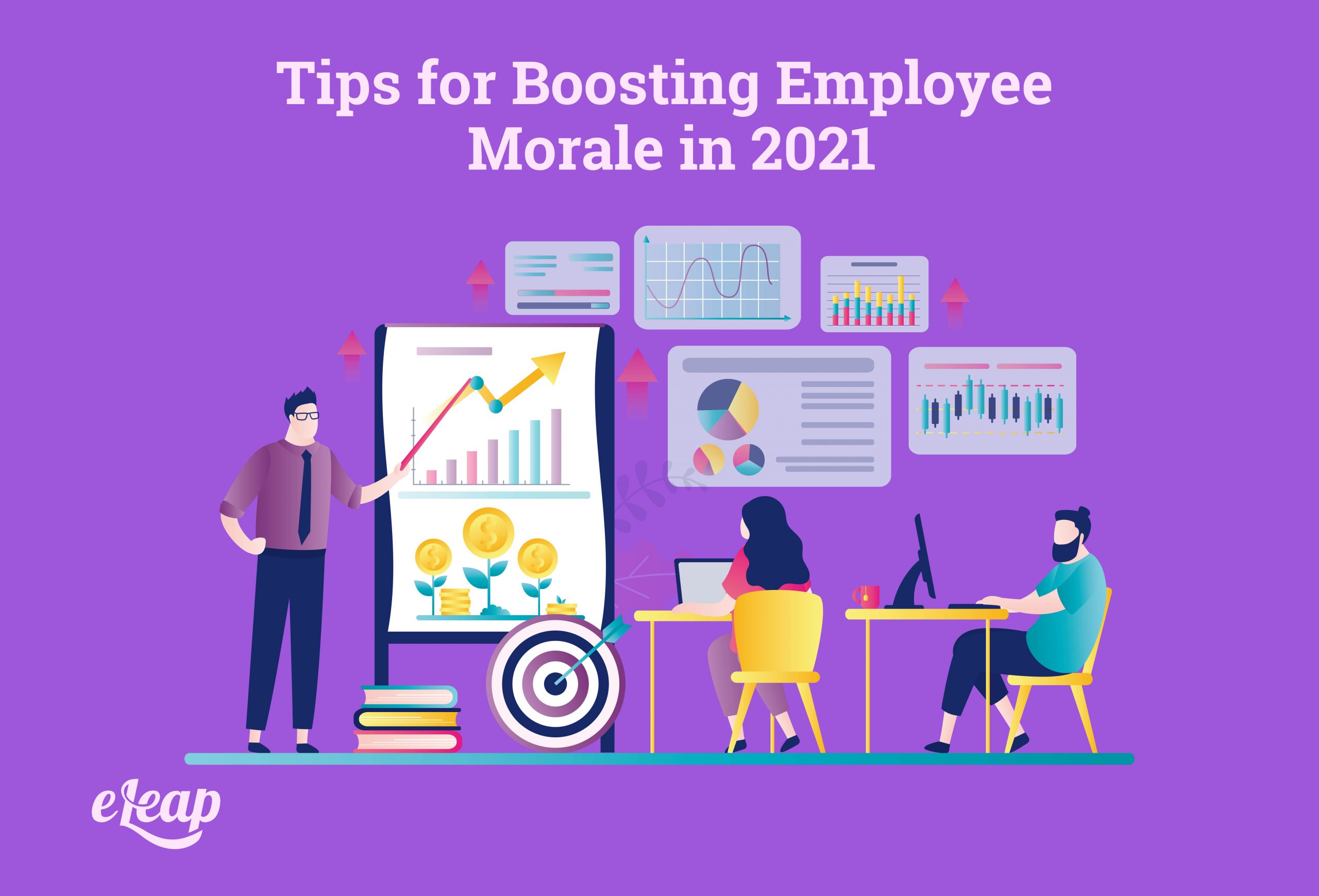 Tips for Boosting Employee Morale in 2021 - eLeaP®