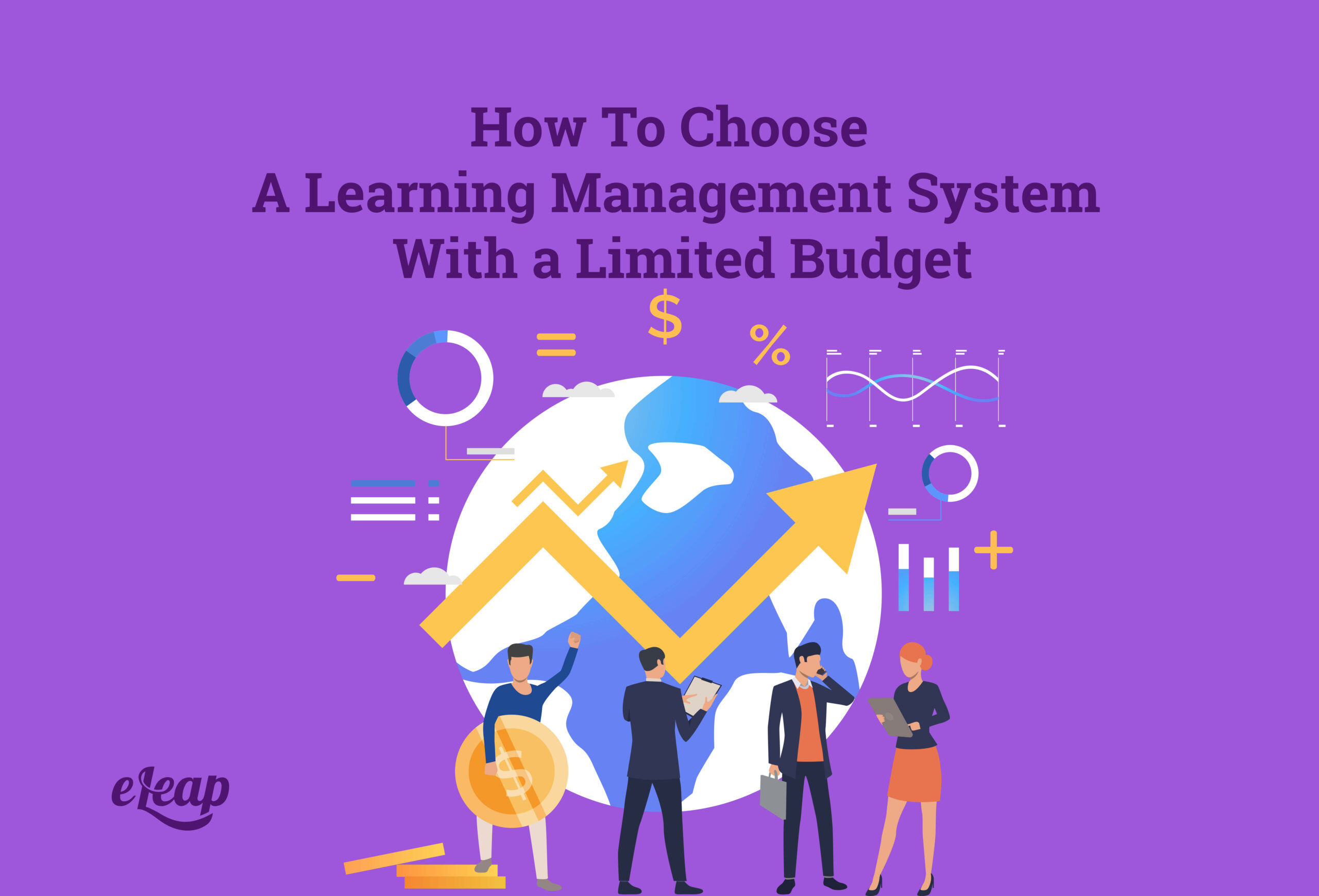 Choose A Learning Management System (LMS) on a Limited Budget