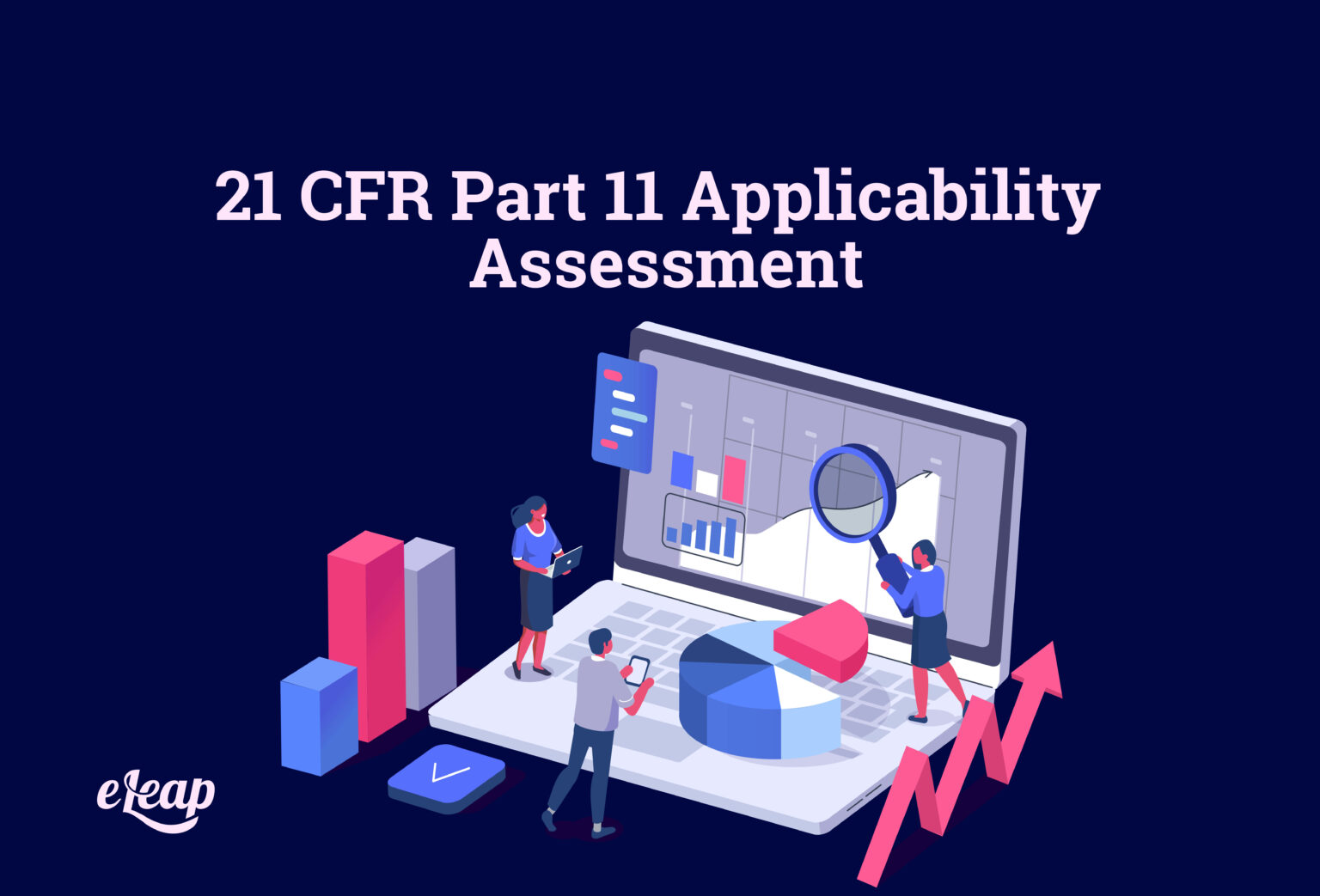 21 CFR Part 11 Applicability Assessment For Validated Systems 21 CFR Part 11 Applicability Assessment For Validated Systems