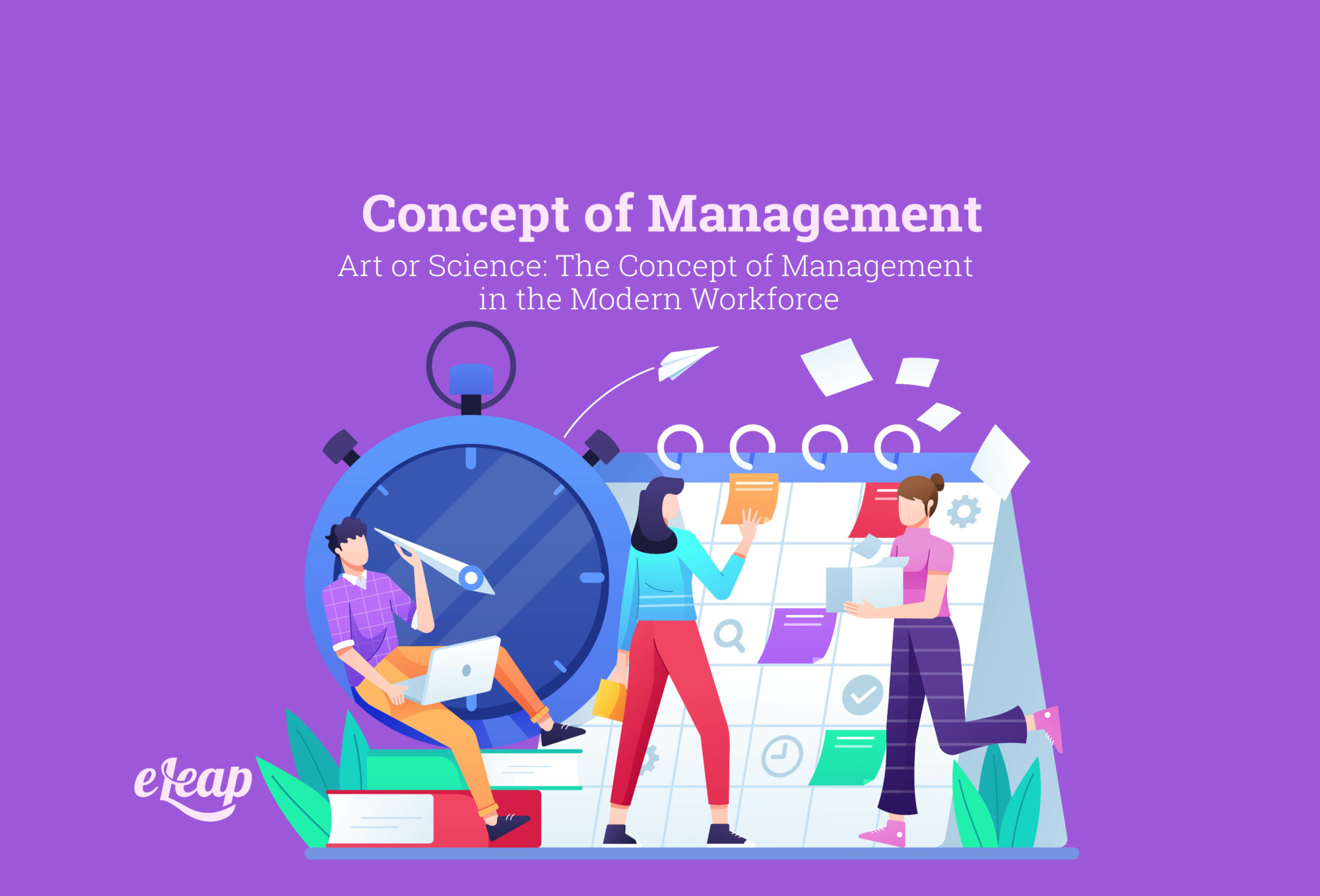 Art or Science: The Concept of Management in the Modern Workforce