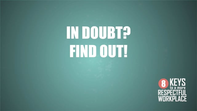 Building A Culture of Respect: In Doubt? Find Out! - eLeaP®