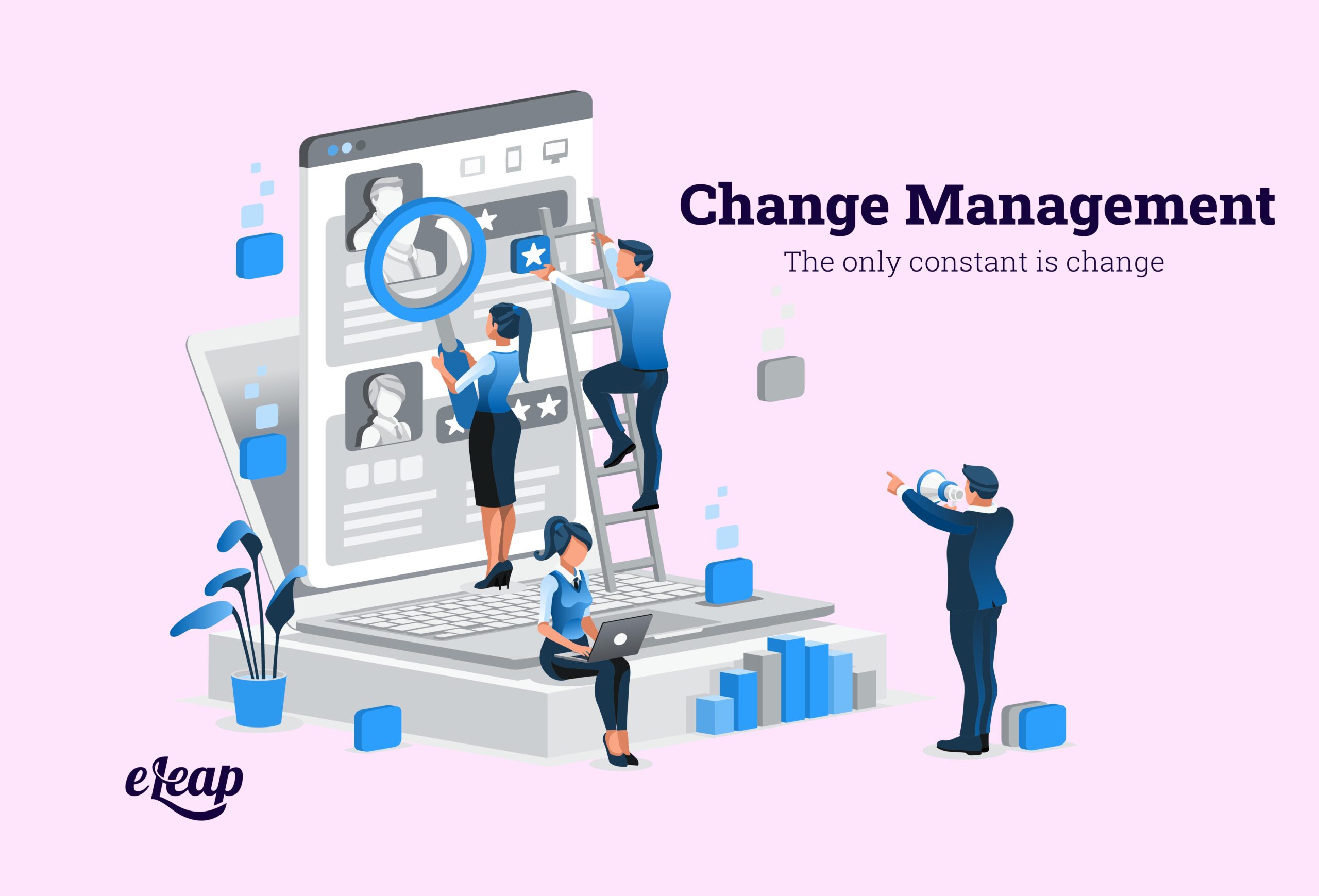 The Importance of Change Management for Your Organization