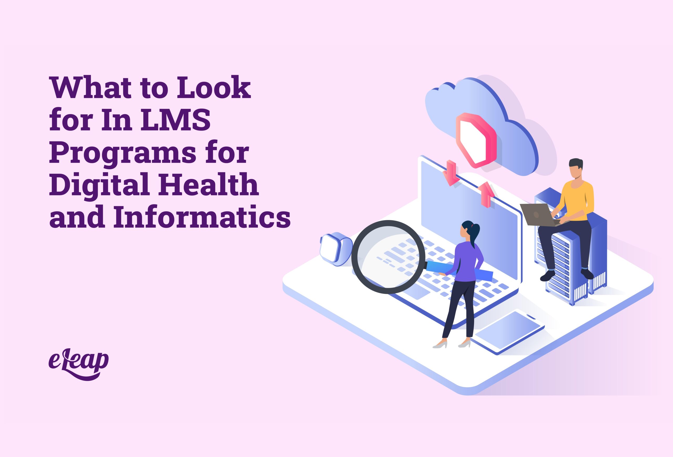 What to Look for In LMS Programs for Digital Health and Informatics ...