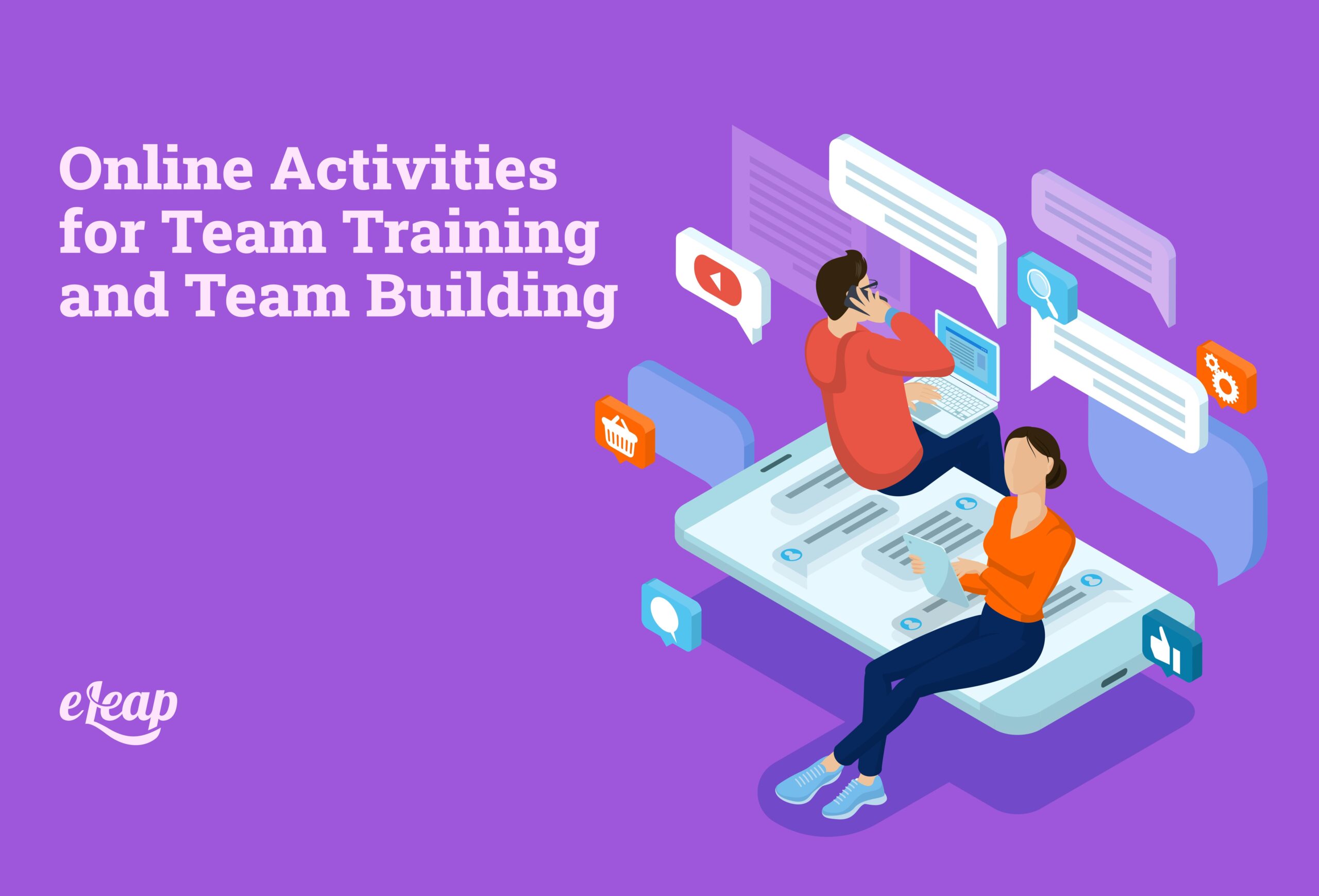 Online Activities for Team Training and Team Building - eLeaP®
