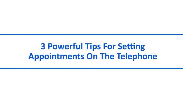 3 Powerful Tips For Setting Appointments On The Telephone - eLeaP®