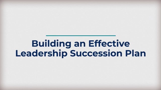 Building an Effective Leadership Succession Plan - eLeaP®