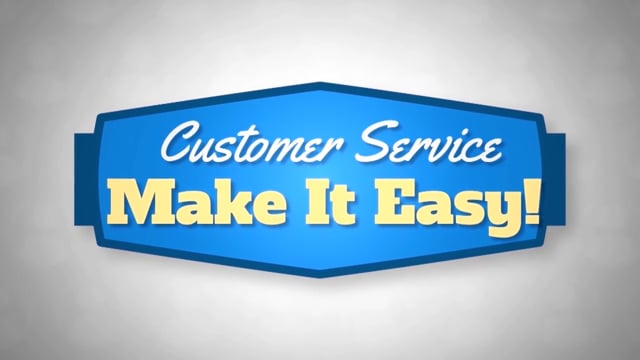 Customer Service: Make It Easy! - eLeaP®