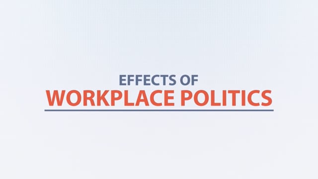 Effects Of Workplace Politics - eLeaP®
