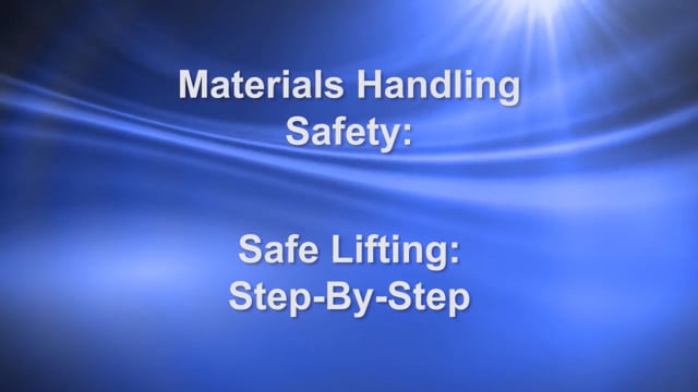 Materials Handling Safety: Safe Lifting - Step-by-Step - eLeaP®