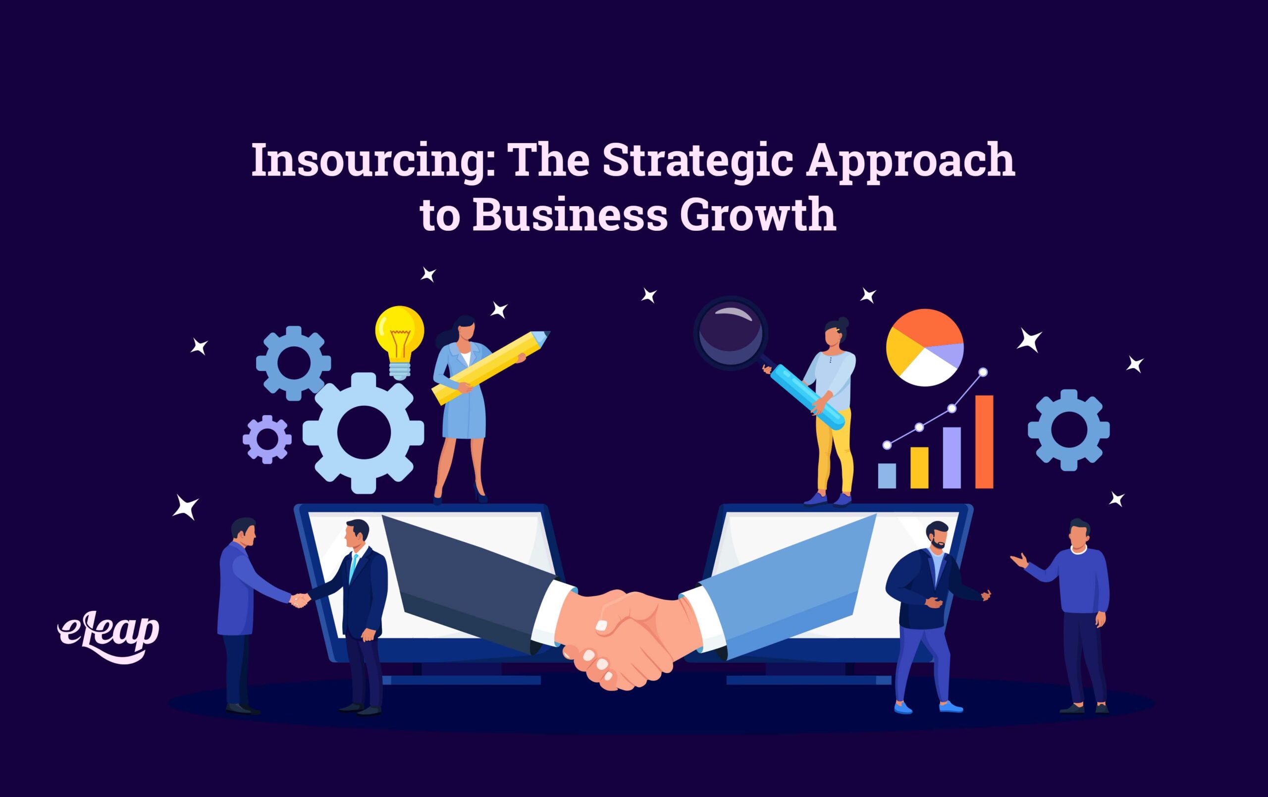 Insourcing: The Strategic Approach to Business Growth - eLeaP®