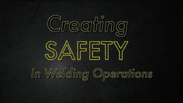 Creating Safety in Welding Operations - eLeaP®