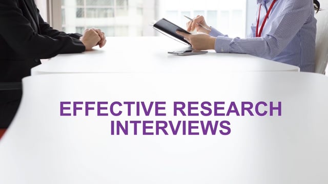 Effective Research Interviews - eLeaP®
