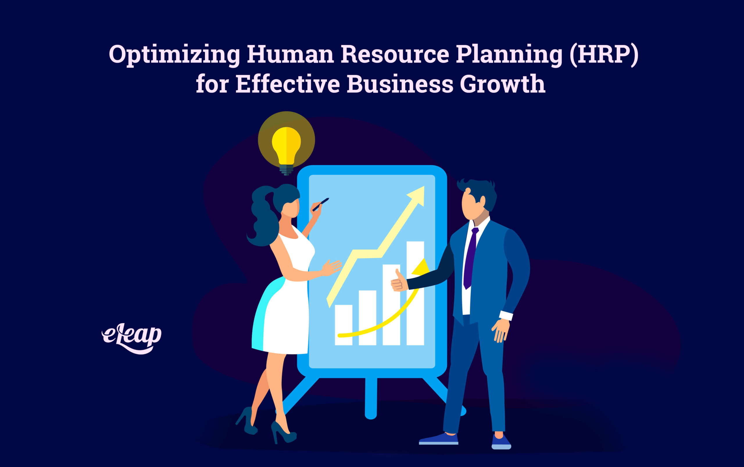 Optimizing Human Resource Planning (HRP) for Effective Business Growth ...