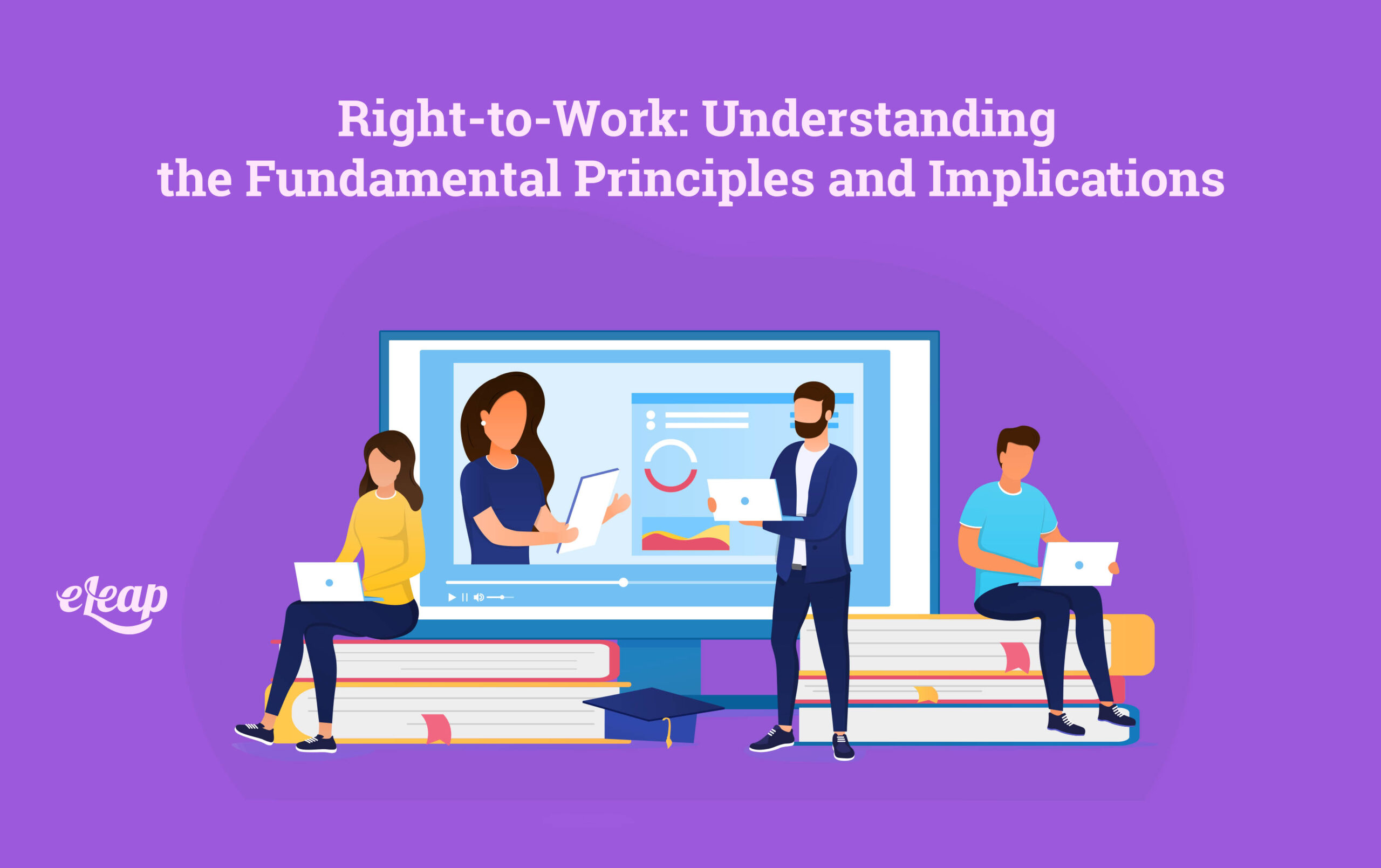 Right-to-Work: Understanding the Fundamental Principles and ...