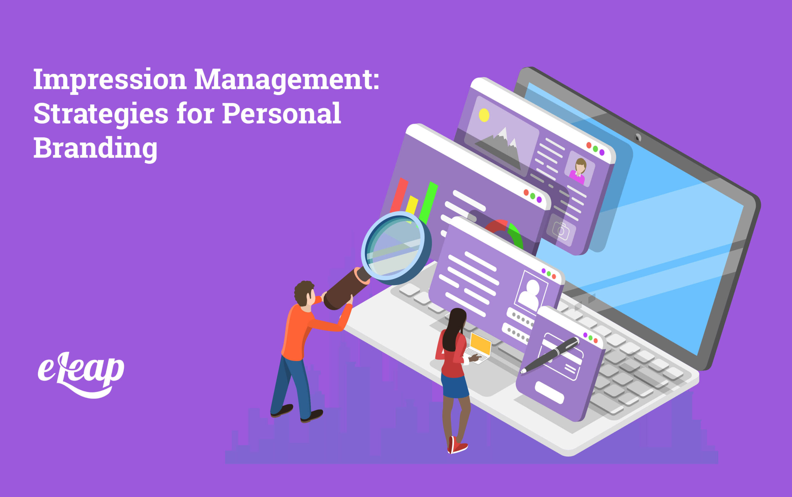 Impression Management: Strategies for Personal Branding - eLeaP®