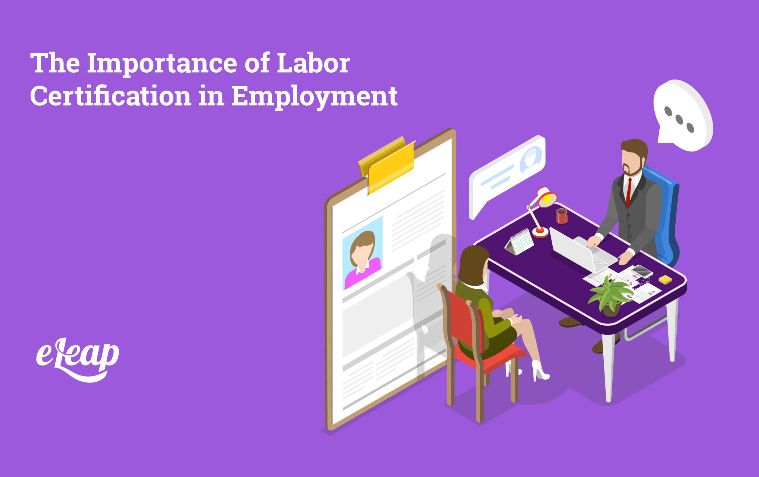 The Importance of Labor Certification in Employment - eLeaP®
