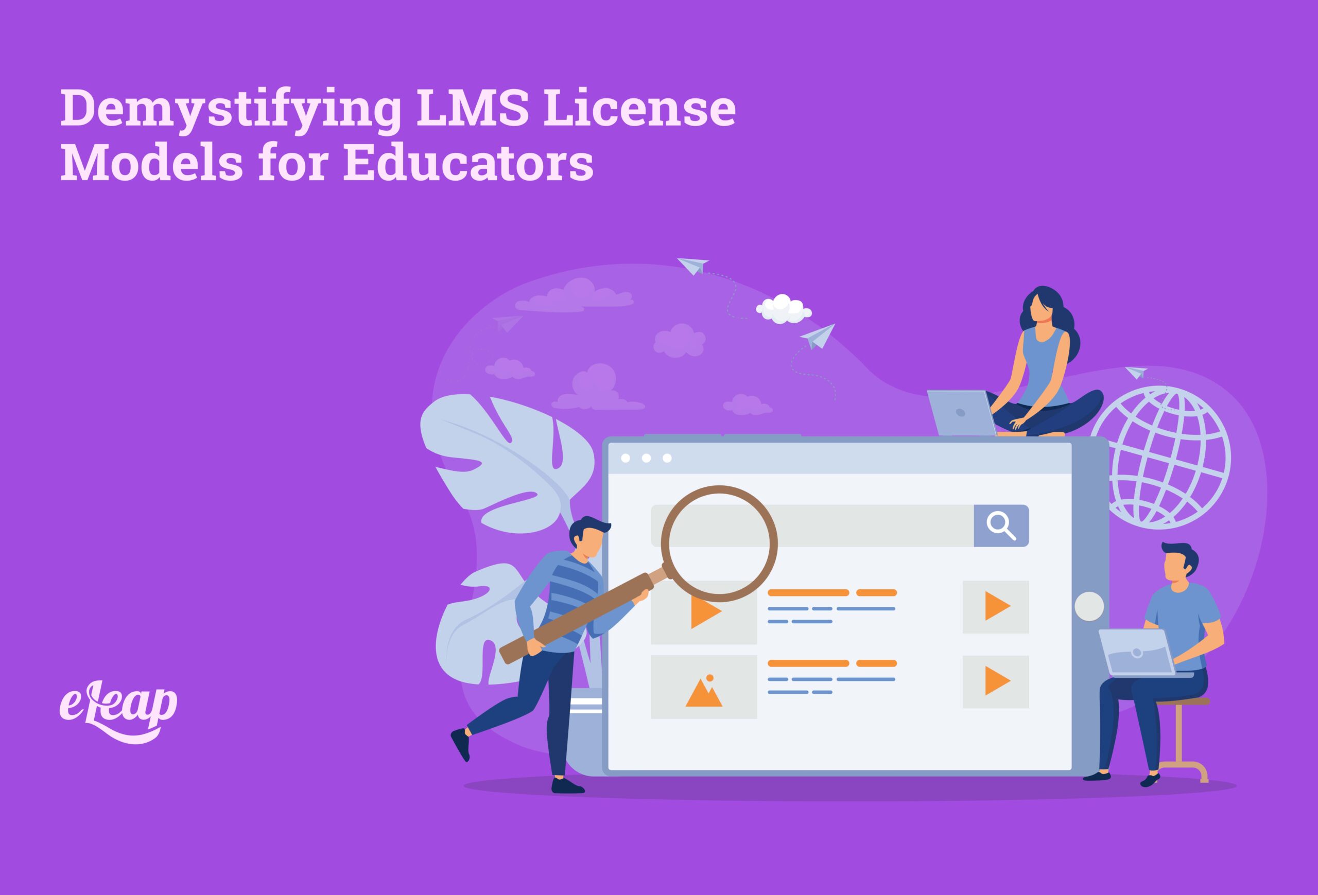Demystifying LMS License Models for Educators Choosing the right ...