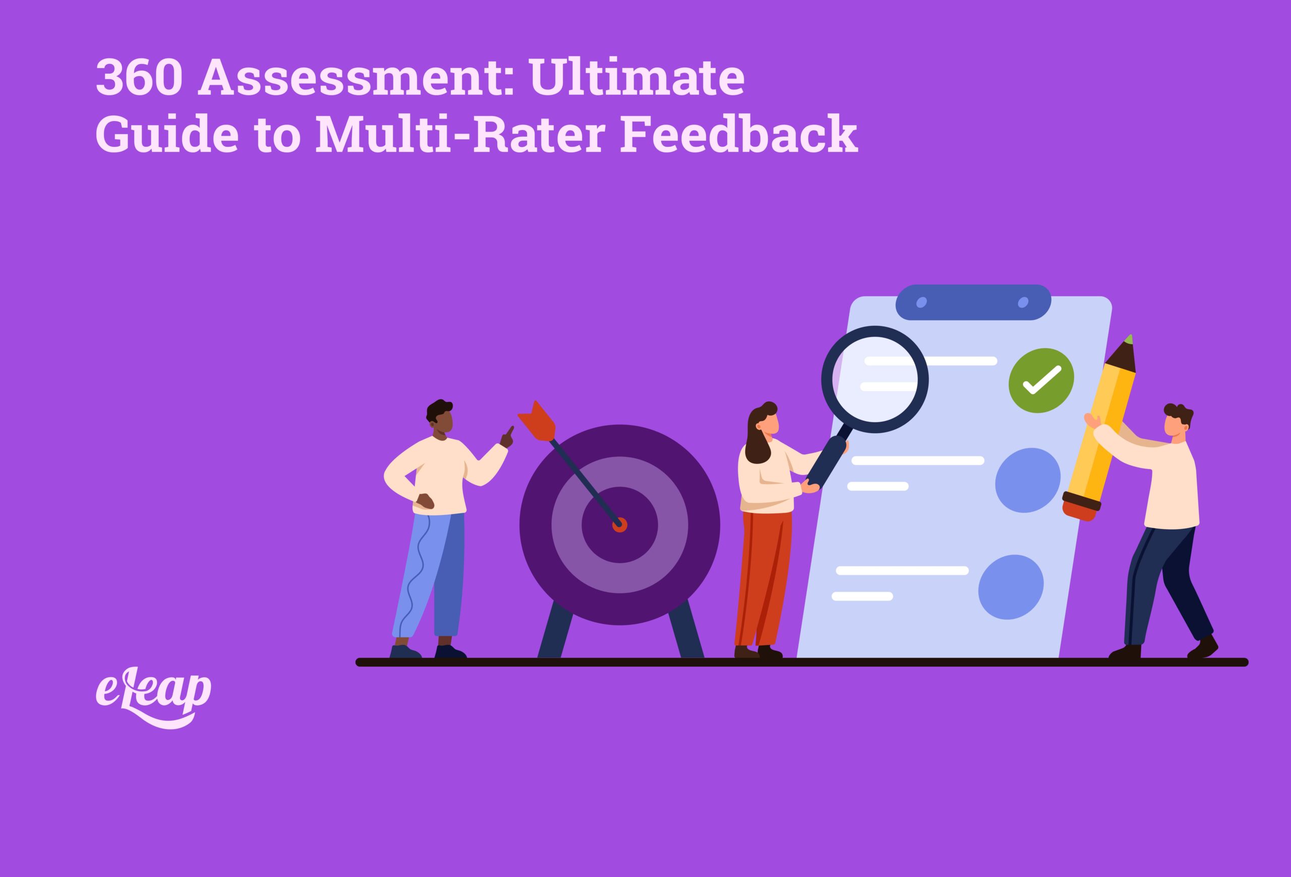 360 Assessment: The Ultimate Guide to Multi-Rater Feedback for Employee ...