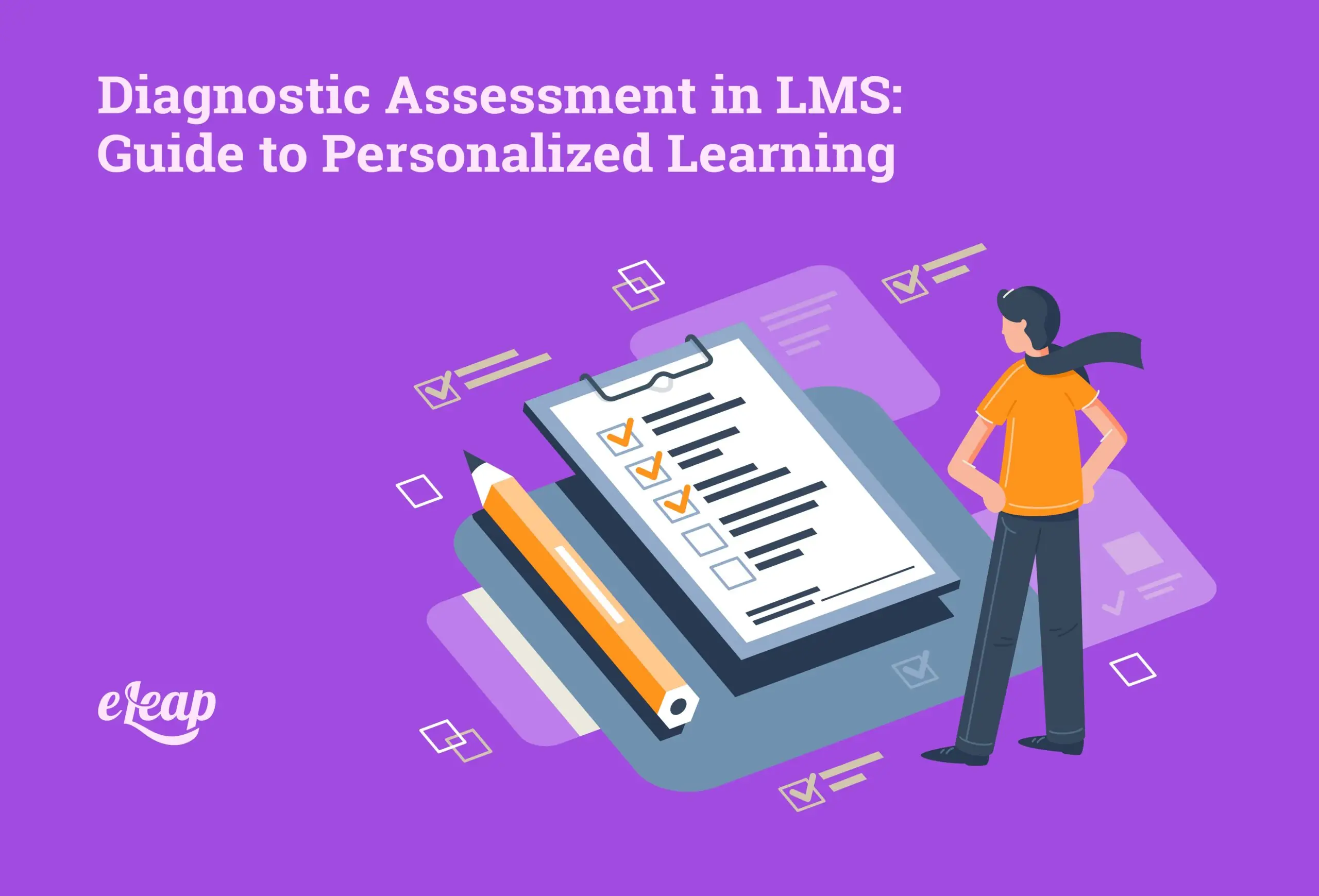 Diagnostic Assessment in LMS: Guide to Personalized Learning - eLeaP®