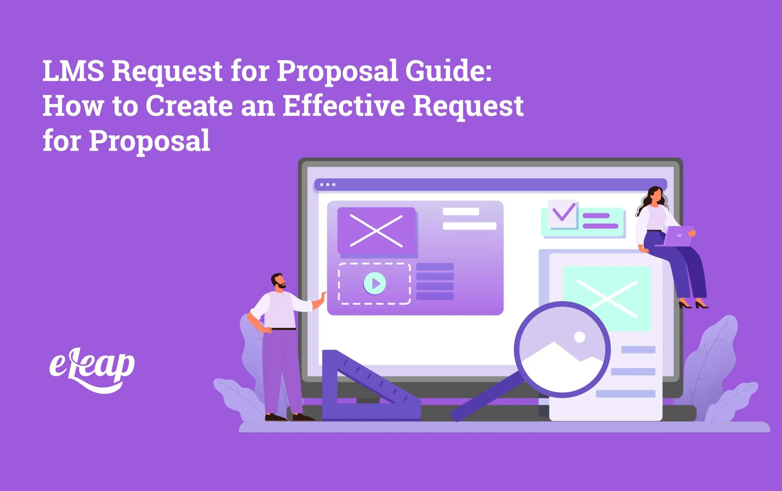 How to Create an Effective LMS Request for Proposal (RFP): A Complete Guide - eLeaP®