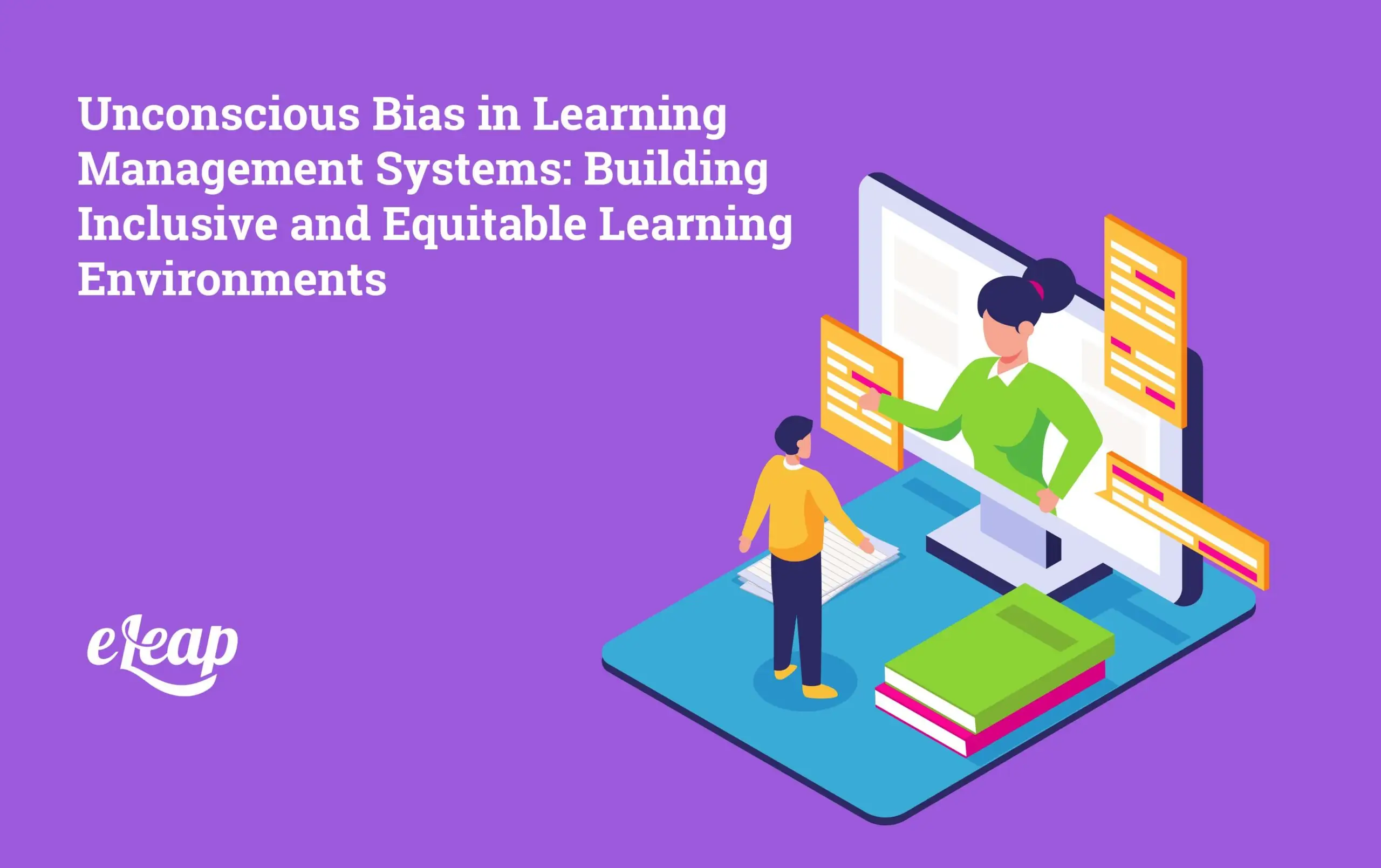 Unconscious Bias in Learning Management Systems: Building Inclusive and ...