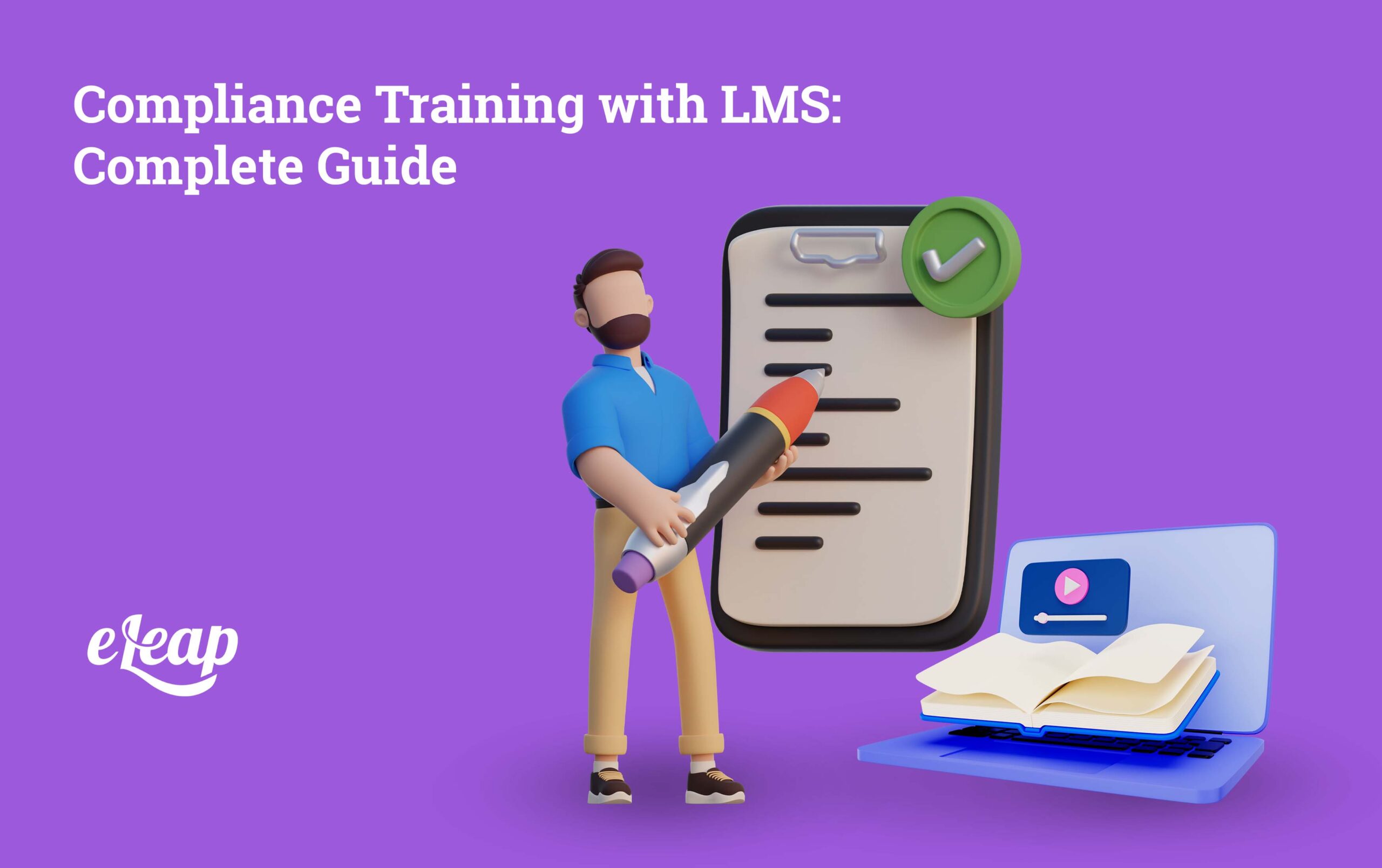 Compliance Training with LMS: Complete Guide - eLeaP®
