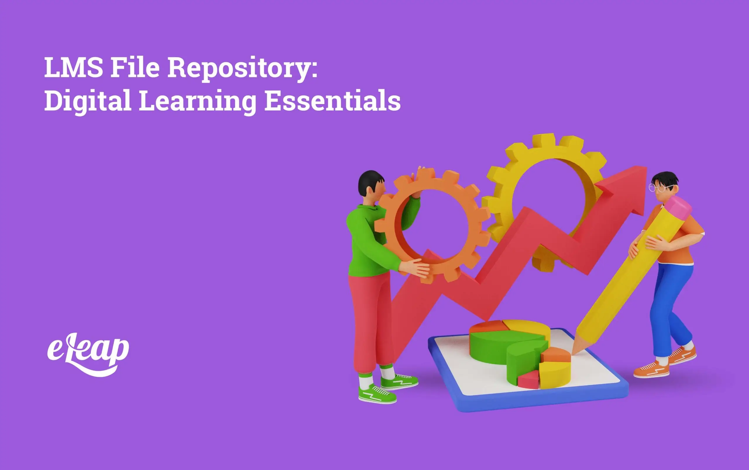 LMS File Repository: Digital Learning Essentials - eLeaP®