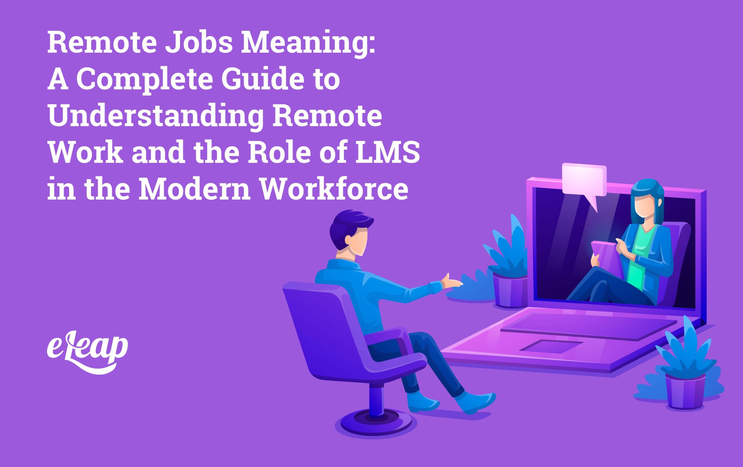Remote Jobs Meaning: A Complete Guide to Understanding Remote Work and ...